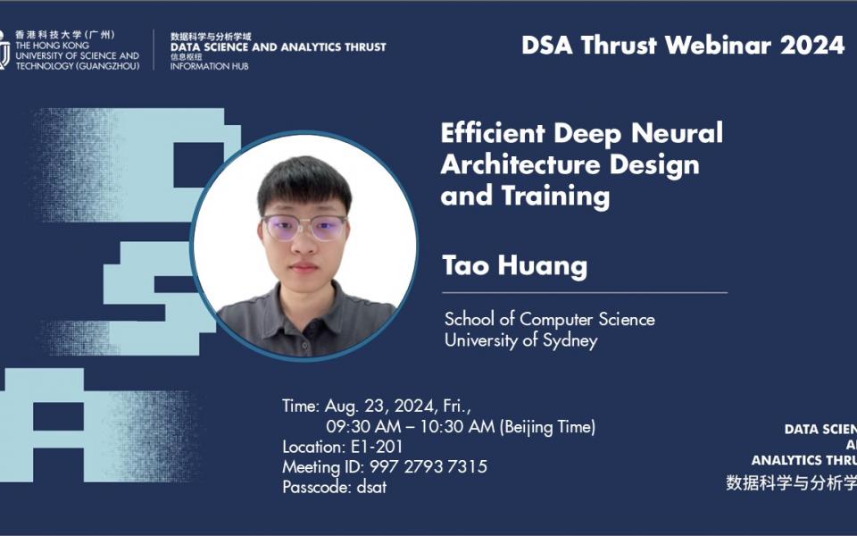 Data Science And Analytics Thrust Seminar Efficient Deep Neural Architecture Design And